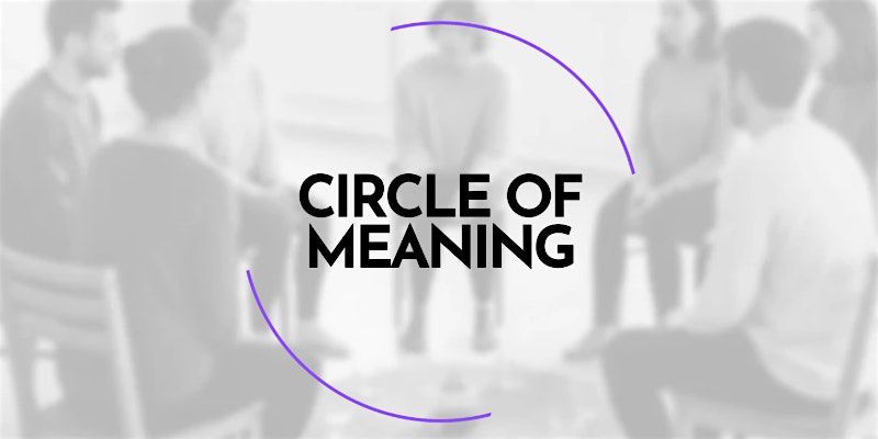 Circle of Meaning: Conversations, SOUL Cafe Twickenham, 6 January 2026