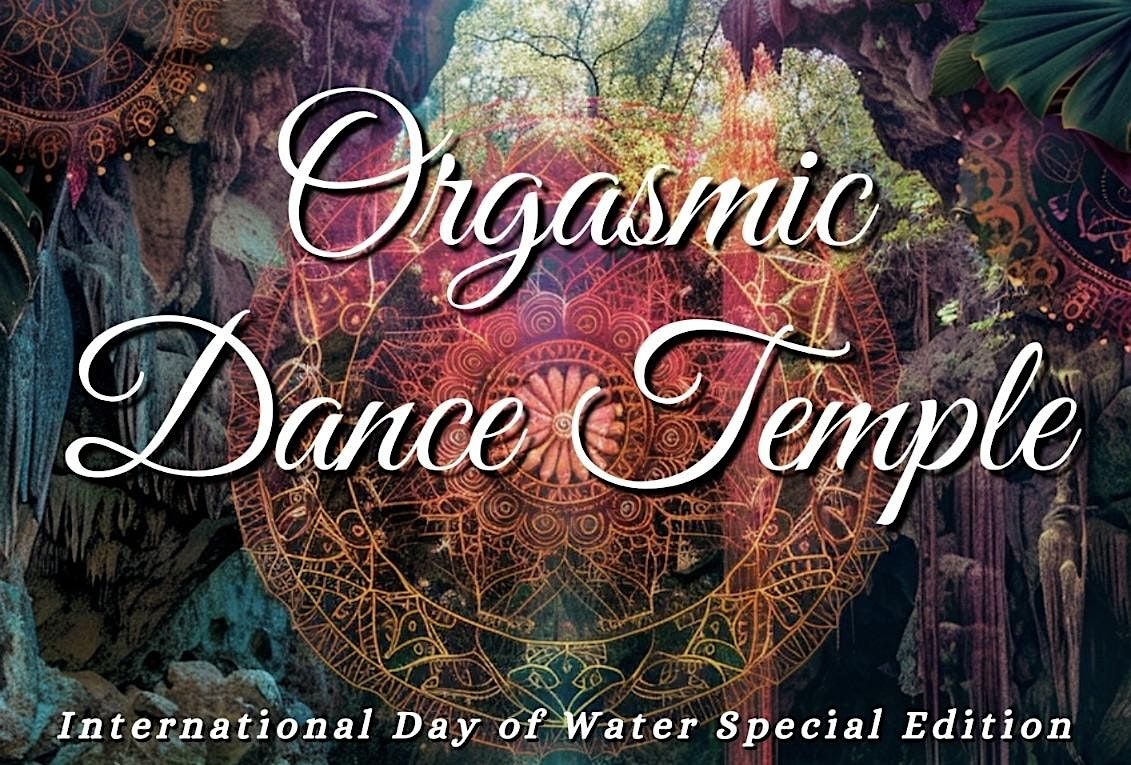Orgasmic Dance Temple - Tulum Cenote Special Edition, Naum, Tulum, 22 ...