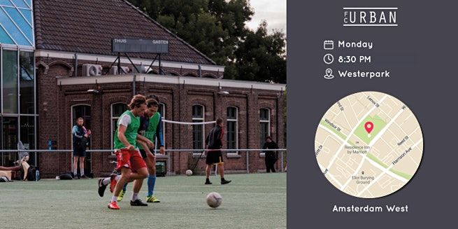FC Urban Match AMS Ma 4 Okt Westerpark Match 3, Westerpark, Amsterdam ...