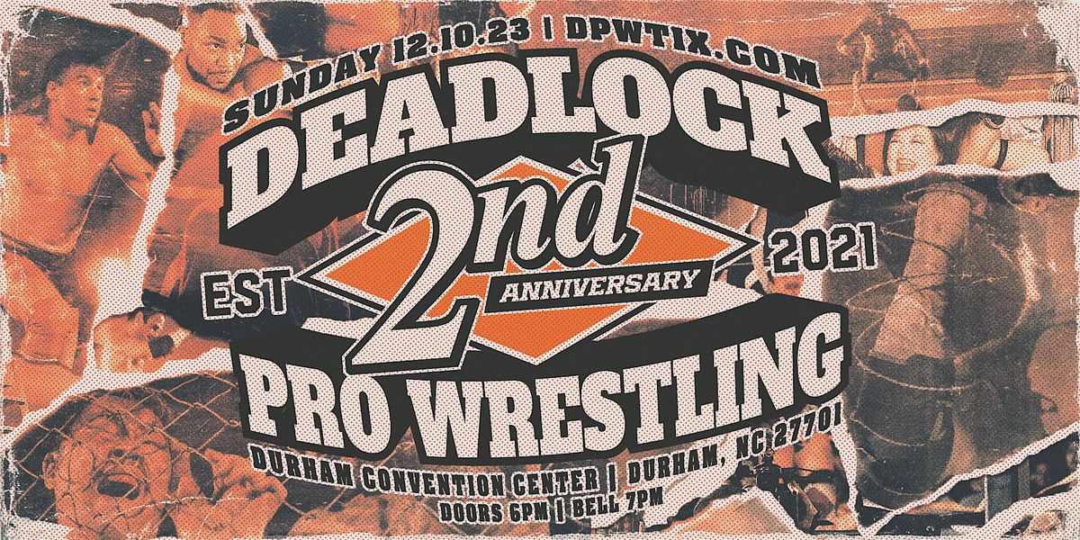 DPW presents DPW 2nd Anniversary (LIVE Pro Wrestling), Durham ...