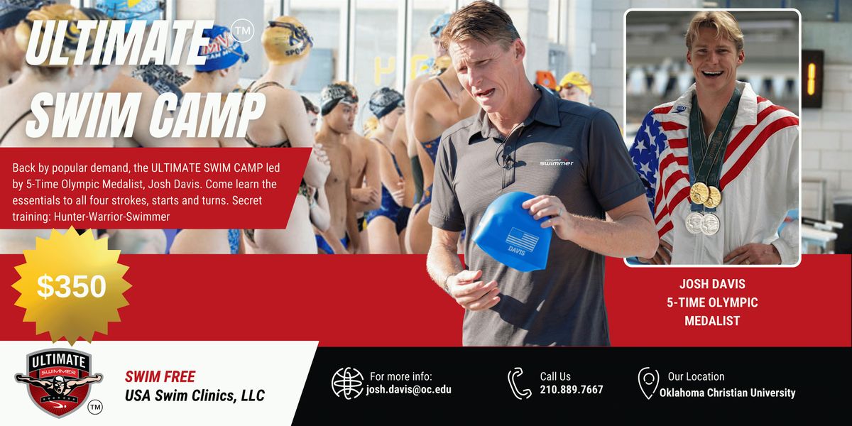 Ultimate Swim Camp with Olympian Josh Davis, OC University Pool at ...