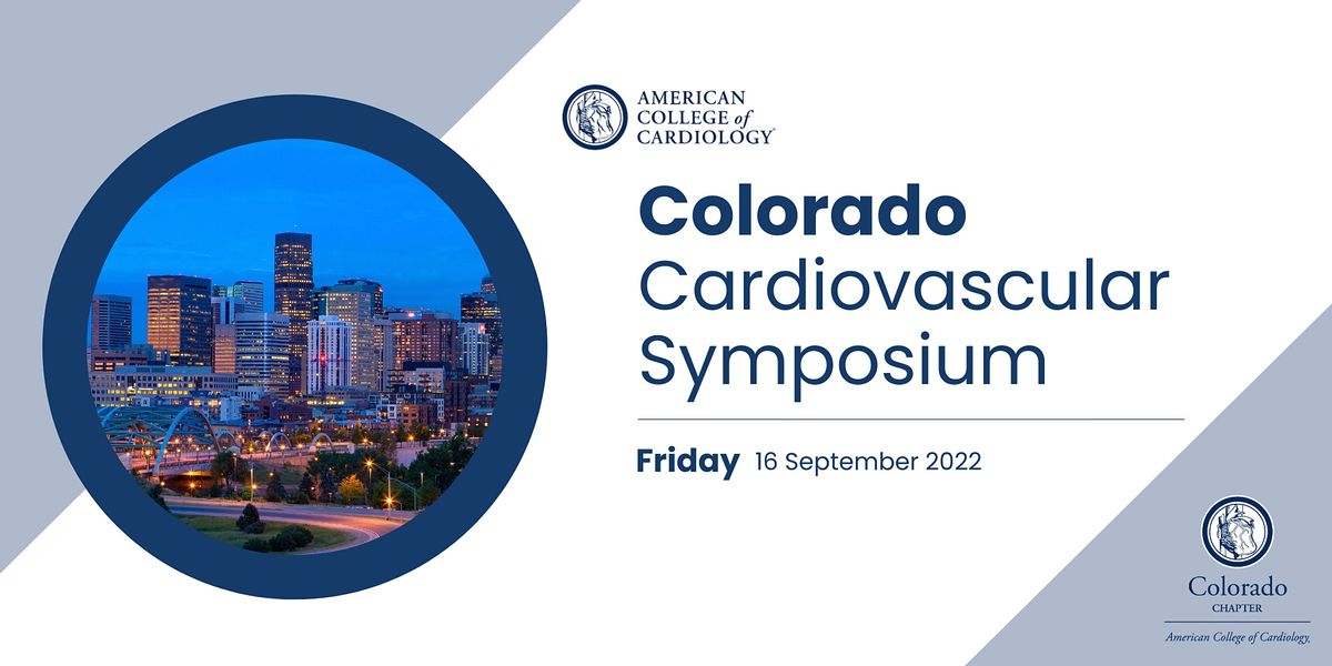 2022 Annual Cardiovascular Team Symposium, 150 Clayton Ln, Denver, 16 ...