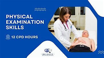 Physical Examination Skills, The Law Medical Group Practice, Wembley, 9 ...