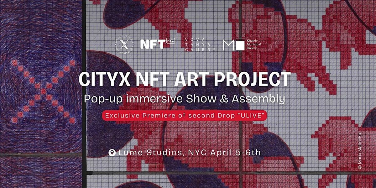 CityX Pop-Up Expo & Assembly, LUME Studios, New York, 5 April to 6 April