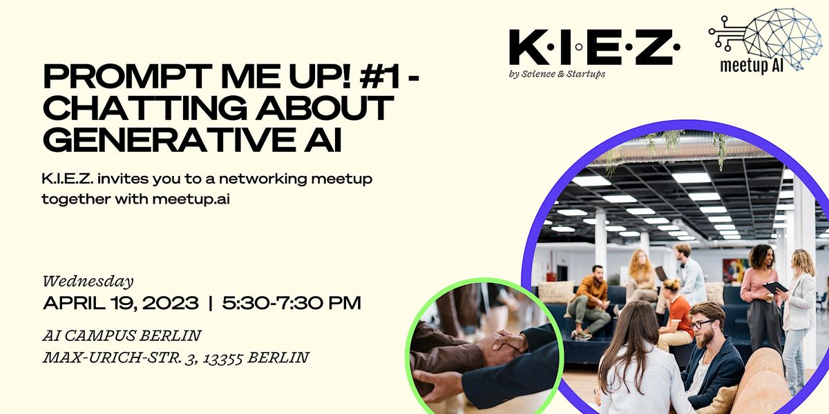 Prompt me Up! #1 - Chatting about Generative AI, AI Campus Berlin, 19 ...