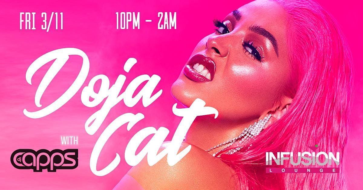 Doja Cat Themed Night, Infusion Lounge, Philadelphia, 11 March to 12 March
