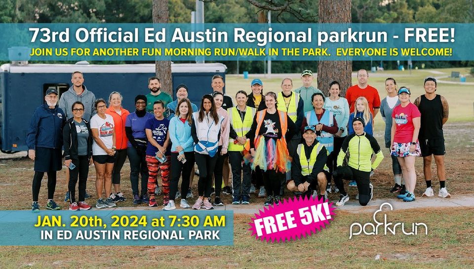 73rd Official Ed Austin Regional parkrun (Jacksonville, FL), Ed Austin ...
