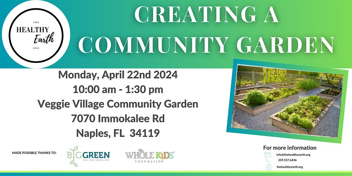 Creating a Community Garden, 7070 Immokalee Rd, Naples, 22 April 2024