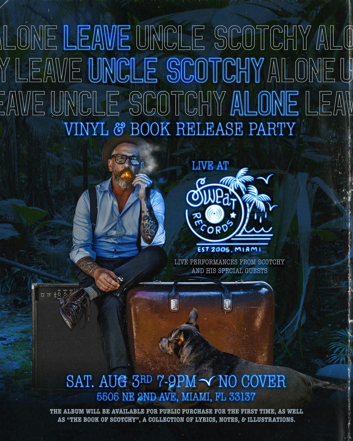 Live at Sweat: UNCLE SCOTCHY Vinyl & Book Release Show, 5505 NE 2nd Ave ...