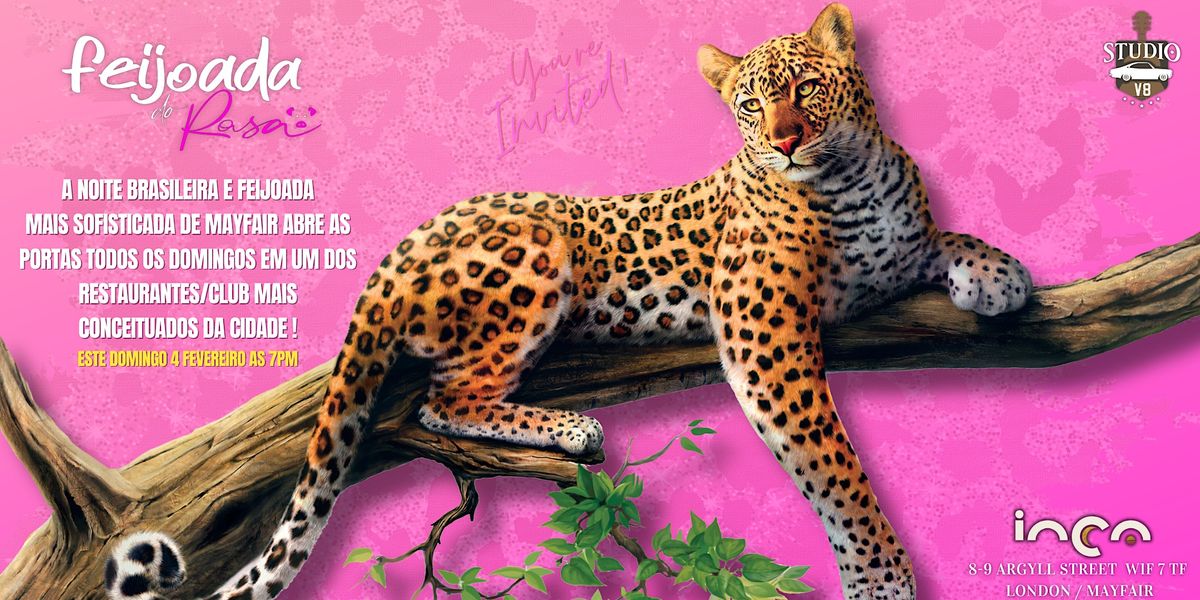 FEIJOADA DO ROSA / INCA MAYFAIR, Inca London, 4 February to 5 February