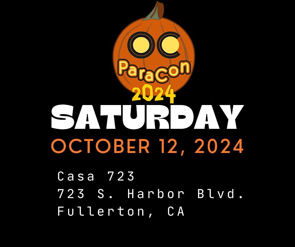 OC Paracon 2024, Casa 723, Fullerton, 12 October 2024
