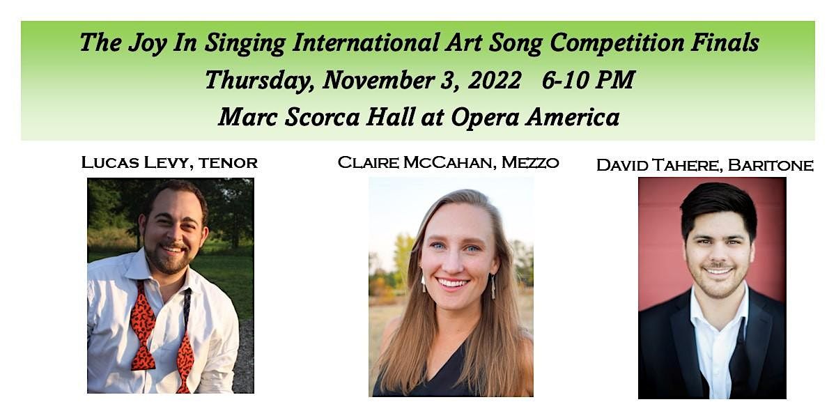 The 2022 Joy In Singing International Art Song Competition FINALS ...