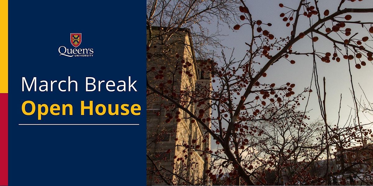 March Break Open House 2024, Mitchell Hall, Kingston, 9 March 2024