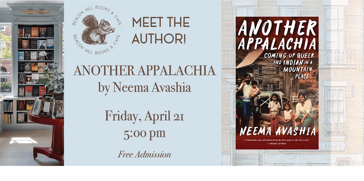Book Reading and Signing: ANOTHER APPALACHIA by Neema Avashia, Beacon ...