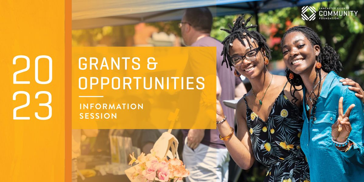 2023 Grants & Opportunities Info Session, Mickey's Black Box, Lititz, 10 March 2023