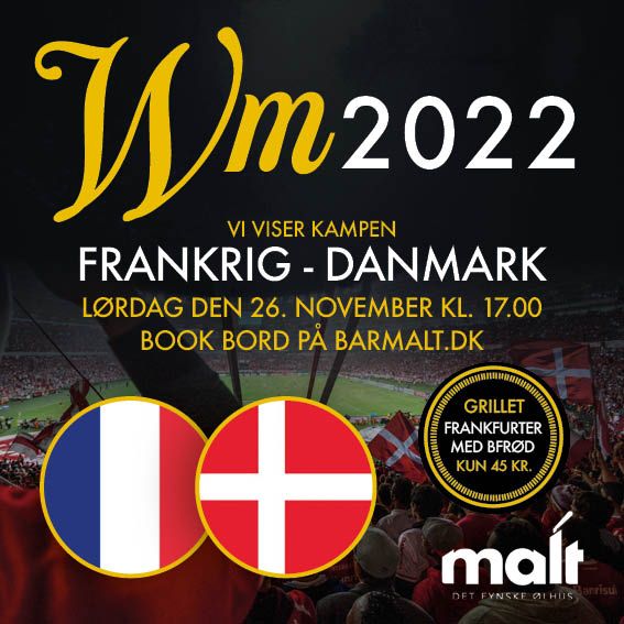 VM fodbold 2022 Frankrig - Danmark, BarMalt - Det fynske ølhus, Odense ...