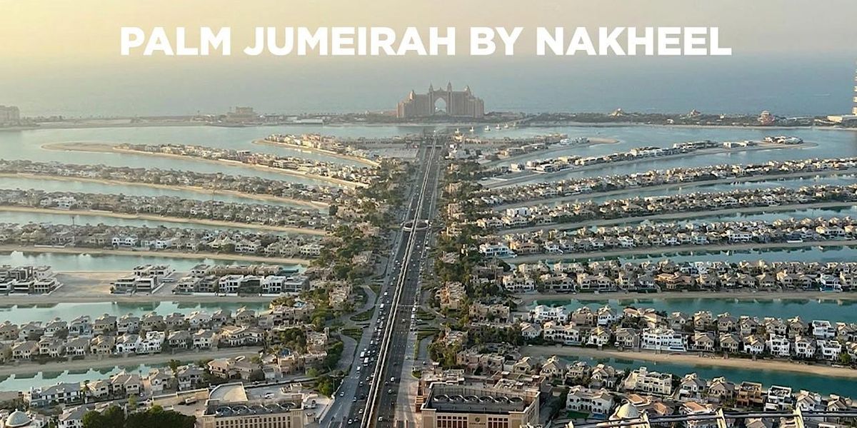 The Palm Jumeirah Experience: Dubai Property Showcase by NAKHEEL, Aeon Trisl Investments, London ...