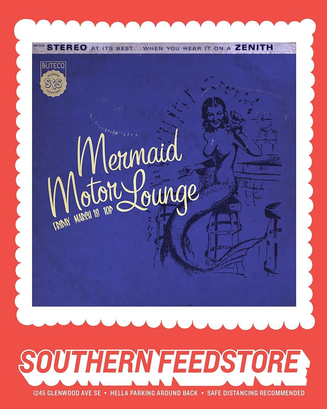 Mermaid Motor Lounge, Southern Feed Store, Atlanta, 18 March to 19 March