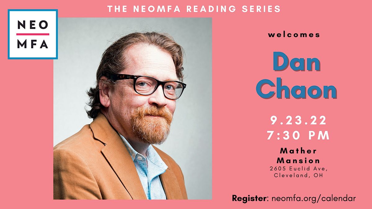The NEOMFA Reading Series Welcomes Dan Chaon, Mather Mansion, Cleveland ...