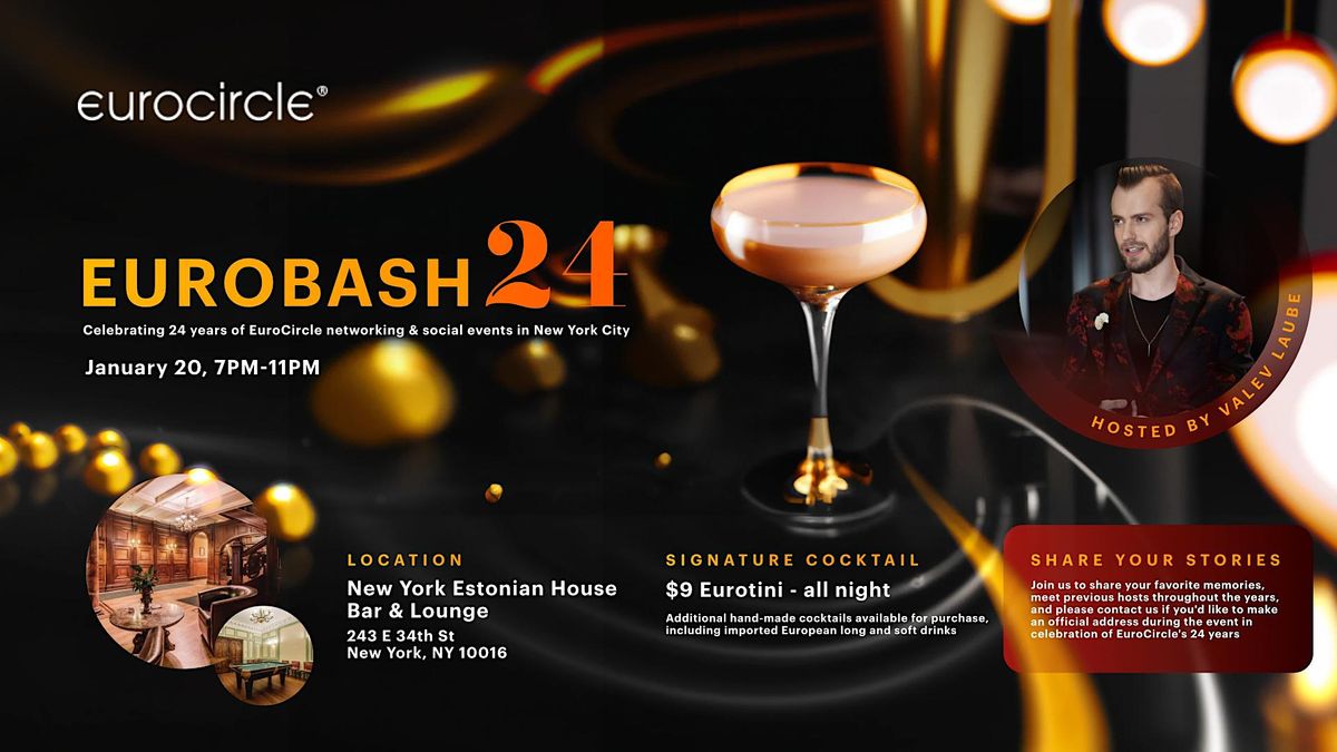 EUROBASH24: Celebrating 24 years of EuroCircle in New York City, New ...