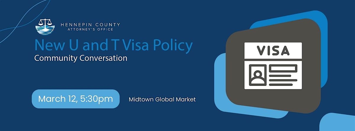Hennepin County Attorneys New U and T Visa Policy Community ...
