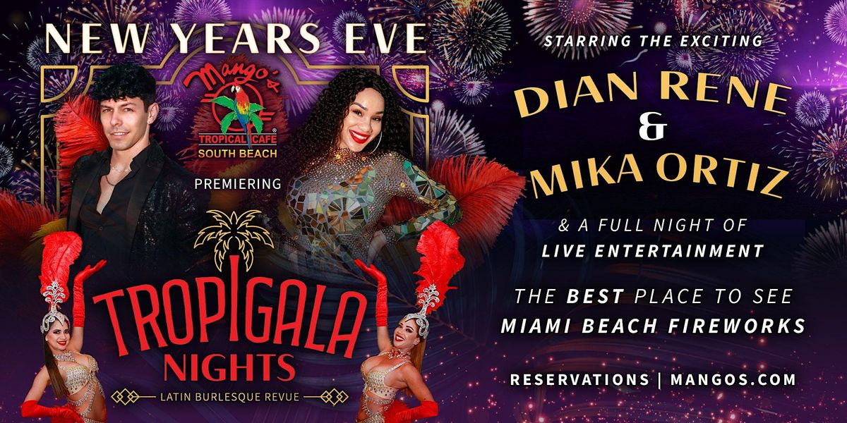 Tropigala Nights: NYE 2024 Bash at Mangos South Beach, Mango's Tropical ...