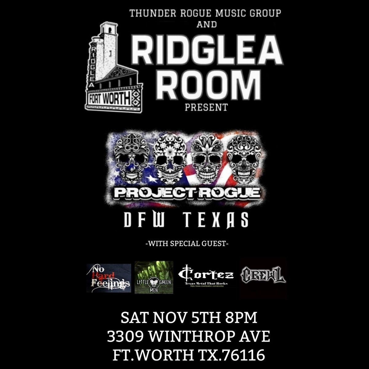 Project Rogue and special guests at the Ridglea Room, Ridglea Room ...