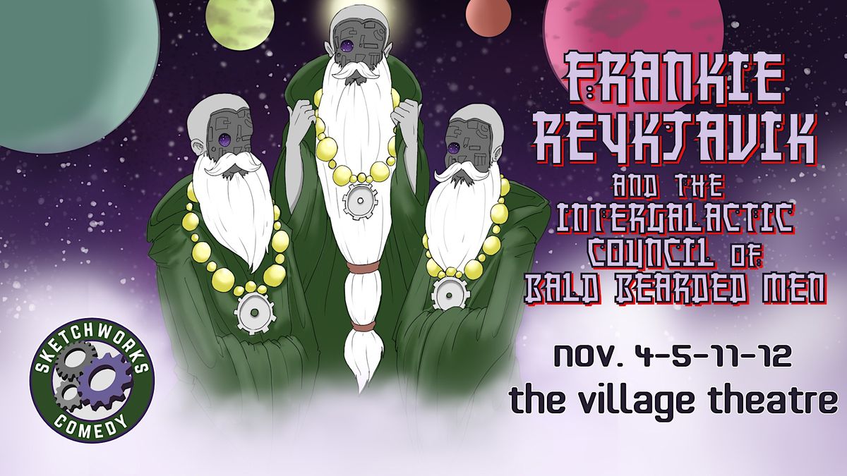 Frankie Reykjavik and the Intergalactic Council of Bald Bearded Men ...