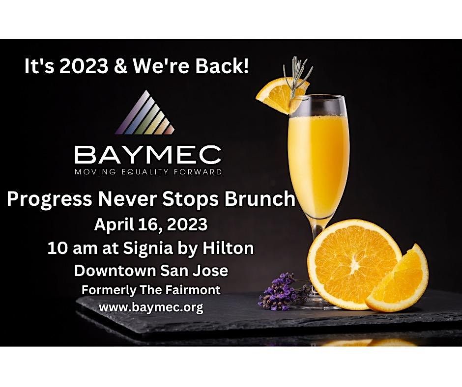 BAYMEC Presents: 2023 Progress Never Stops Brunch, The Signia by Hilton ...