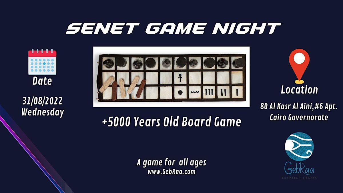 Senet Game Night, GebRaa, Cairo, 31 August 2022