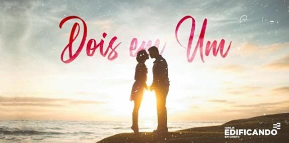 EDIFICANDO 2 EM 1 - 2 SEMESTRE DE 2022, IGREJA EVANGÉLICA EDIFICANDO EM CRISTO, São Paulo, 12 ...