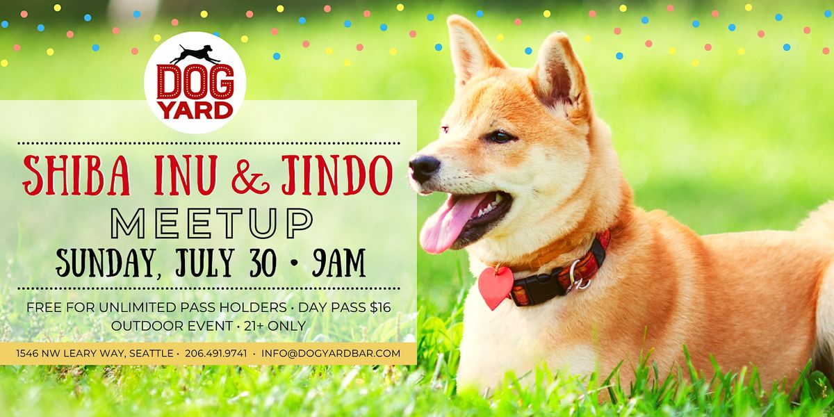 Shiba & Jindo Meetup at the Dog Yard Bar in Ballard - Sunday, July 30 ...