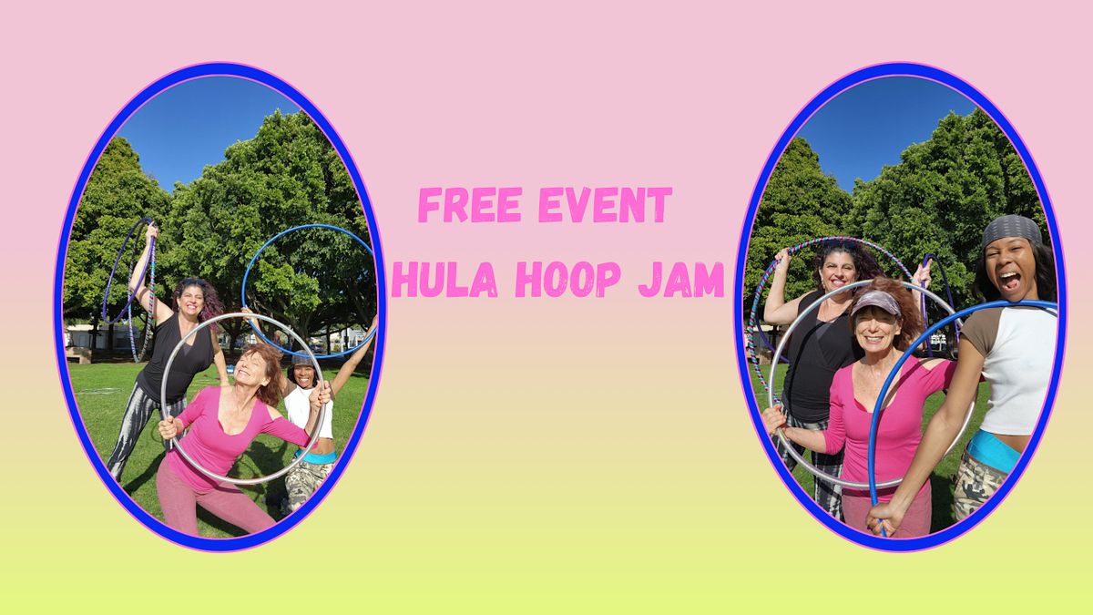 HULA HOOP JAM FREE EVENT, Veterans Memorial Park, Culver City, 30 April ...