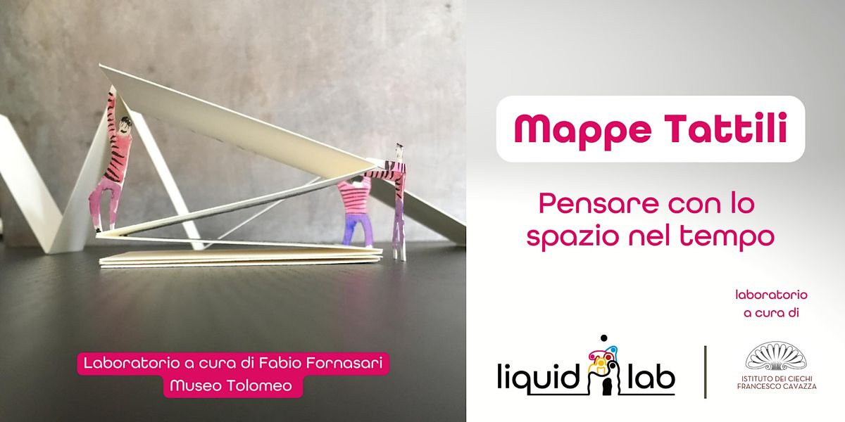 Mappe tattili - Pensare con lo spazio nel tempo, Salaborsa Lab Roberto ...