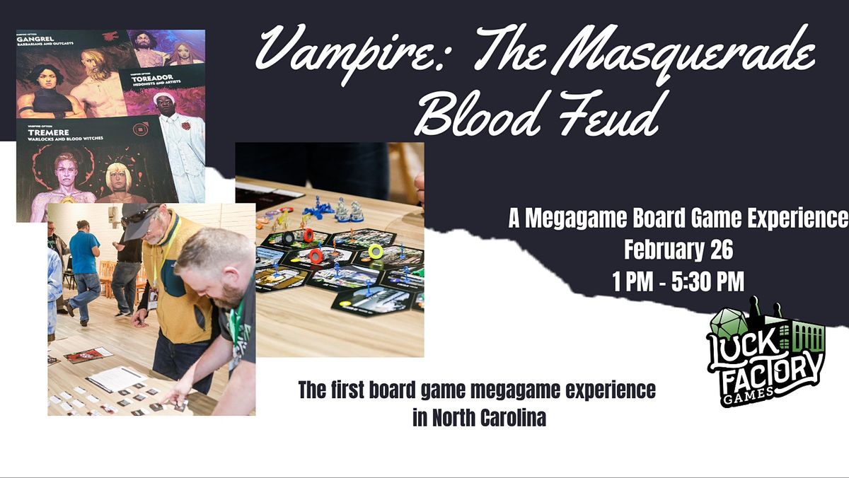 Vampire: The Masquerade Blood Feud Board Game Megagame, Luck Factory ...