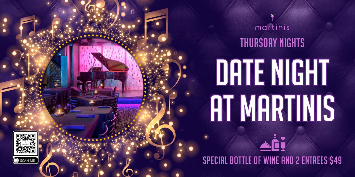 Thursday Date Night at Martinis, Martinis San Diego, 20 October 2022