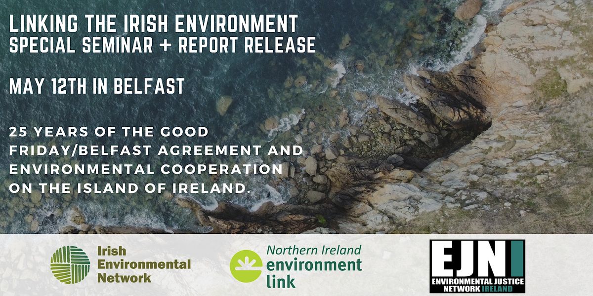 Linking the Irish Environment: Report Launch and Special Seminar ...