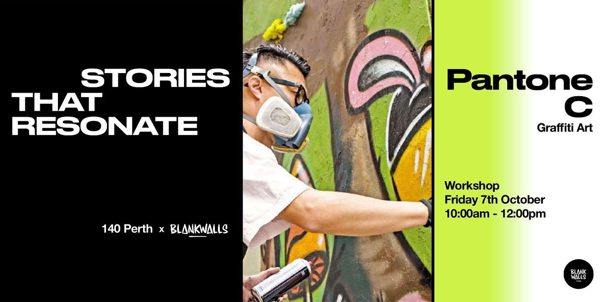 Graffiti Art Workshop / Pantone C, Maarakool, Perth, 7 October 2022