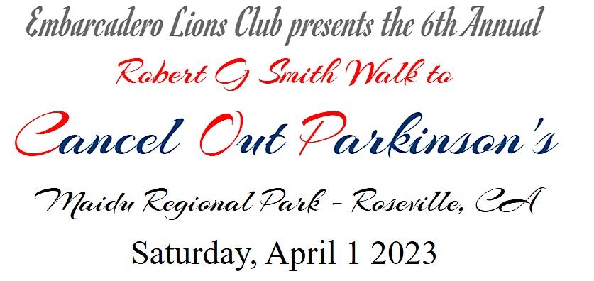 6th Annual Cancel Out Parkinsons Walk, Maidu Regional Park, Roseville, 1 April 2023