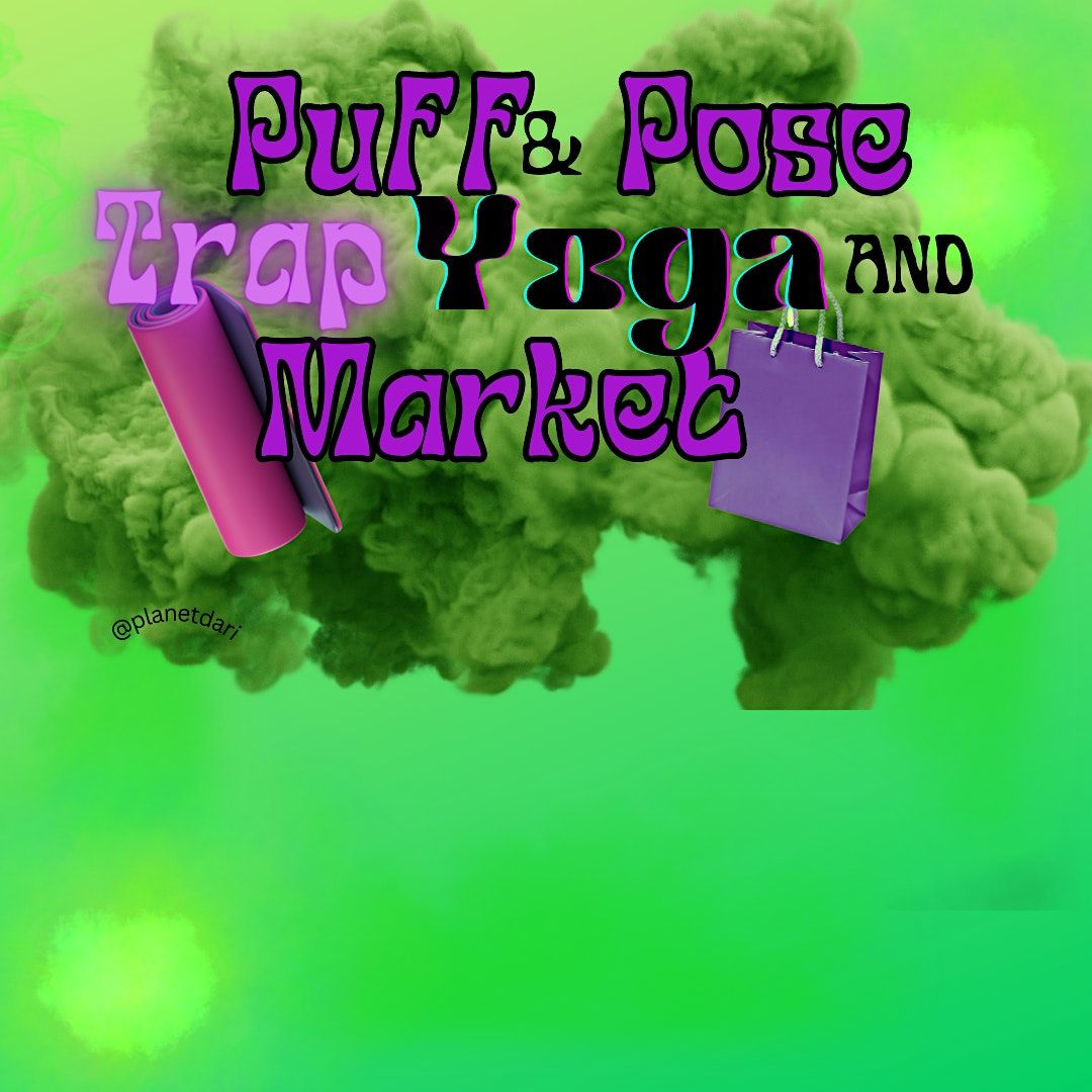 Puff and Pose Trap Yoga and Market, Exchange To Change LLC, Houston, 21 April 2023