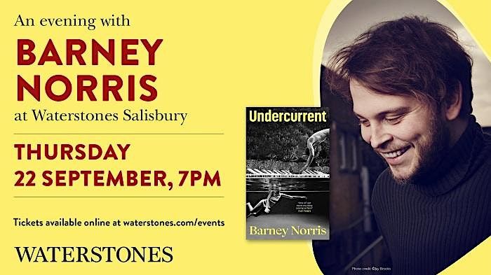 An evening with Barney Norris at Waterstones Salisbury, Waterstones, Salisbury, 22 September 2022