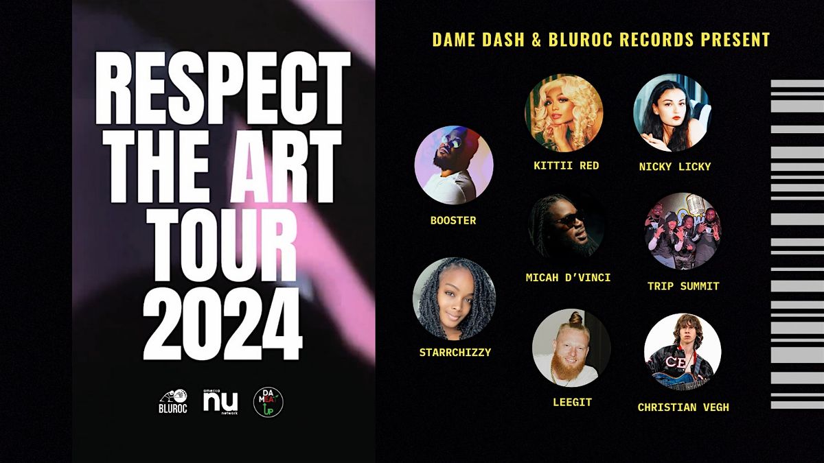 Dame Dash & BluRoc Records Present: Respect the Art Tour (TAMPA, FL ...