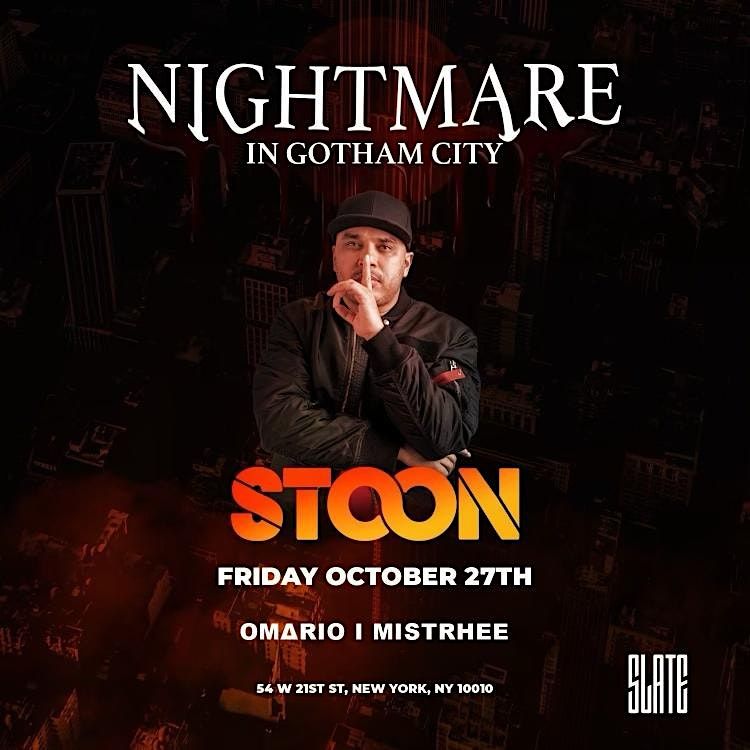 Nightmare in Gotham City at Slate 10/27, Slate NY, New York, 27 October ...