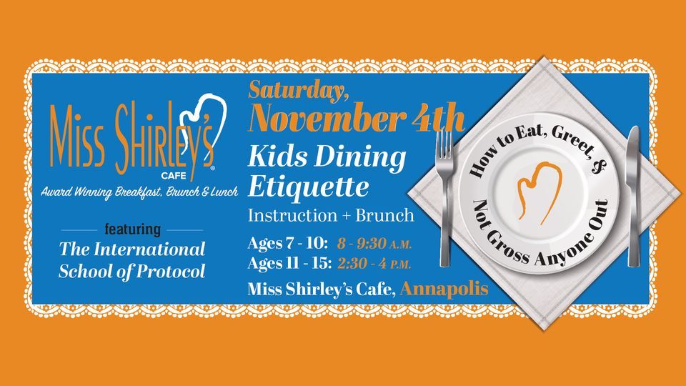Miss Shirleys Annapolis Kids Etiquette Brunches!, Miss Shirley's Cafe ...