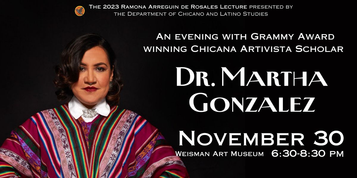 An evening with Grammy Award winning Chicana Artivista Scholar Dr ...