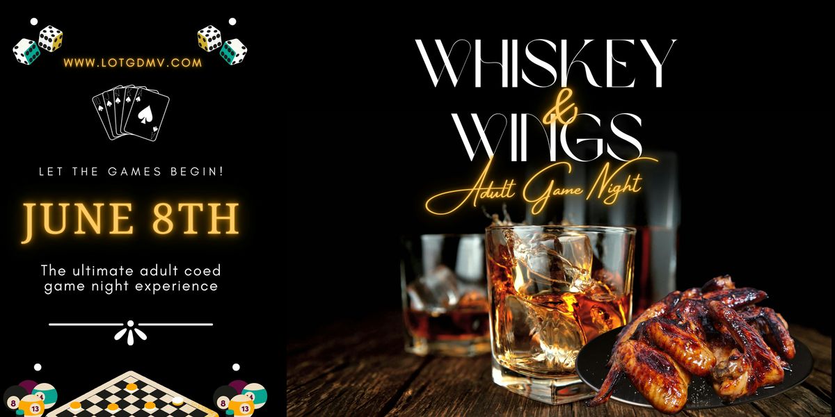 LOTG Presents: Whiskey and Wings Adult Coed Game Night, Inigo's ...