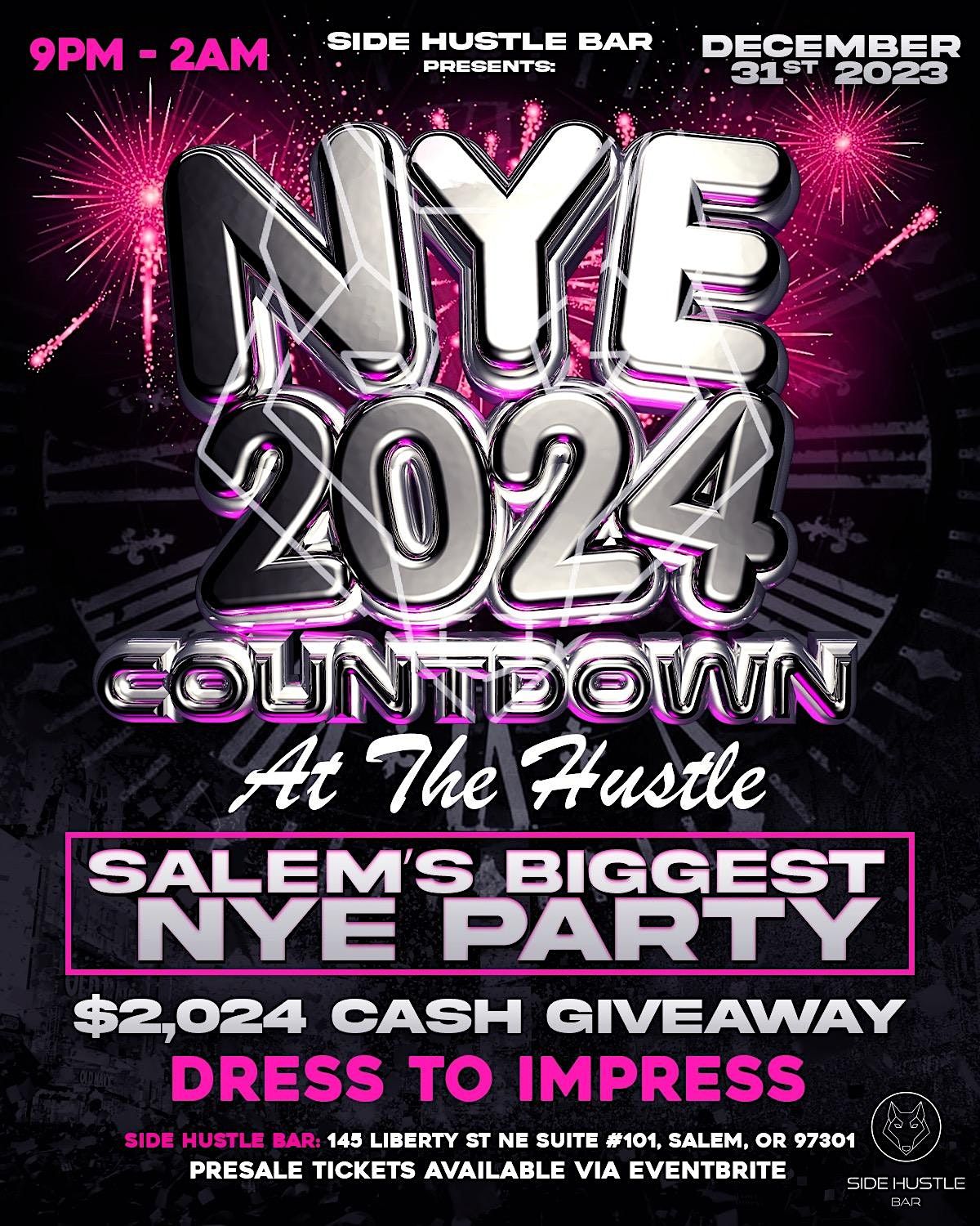 Side Hustle Bar Presents: NYE 2024 Countdown At The Hustle, Side Hustle ...