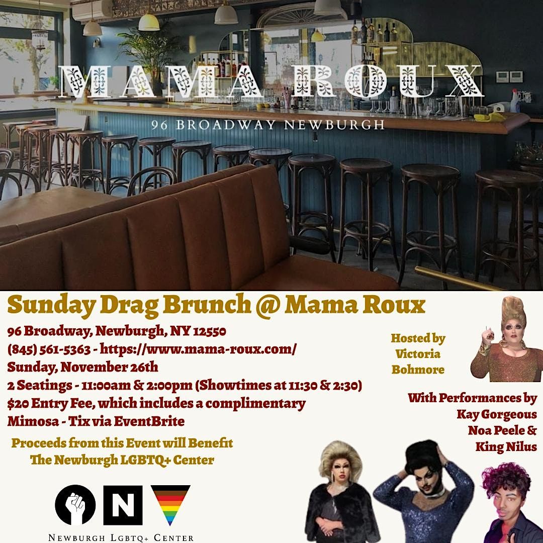 Sunday Drag Brunch at Mama Roux - November 2023, Mama Roux, Newburgh ...