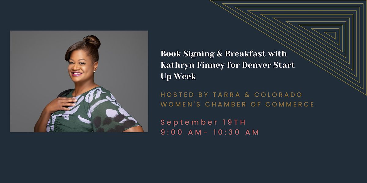 Book Signing & Breakfast with Kathryn Finney for Denver Start Up Week ...