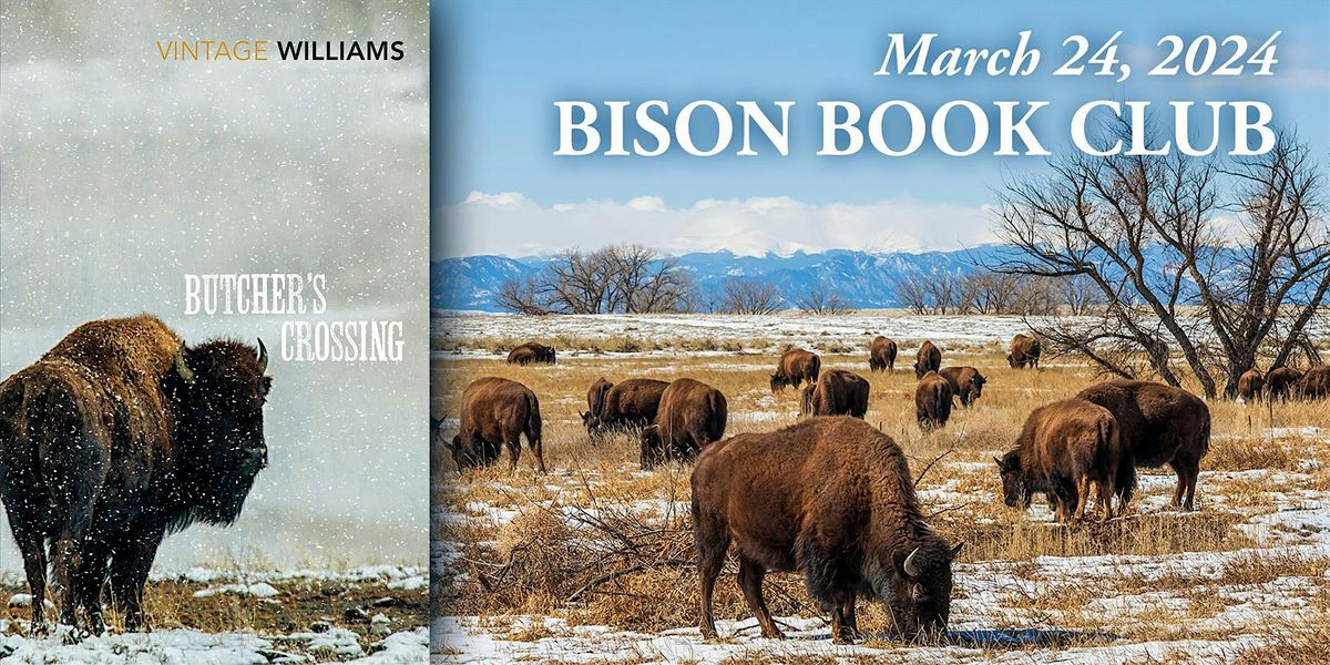 Bison Book Club/Butchers Crossing, Rocky Mountain Land Library in ...